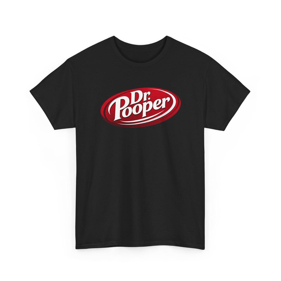 Dr. Pooper Logo Tee | Parody Dr. Pepper Soda Logo T-shirt | Funny Poop ...