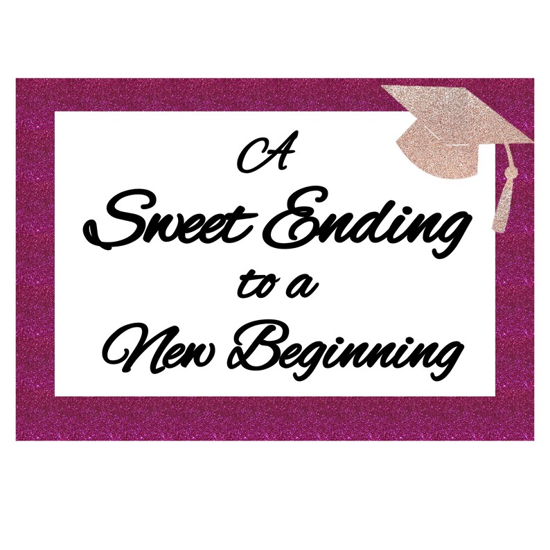 A Sweet Ending to a New Beginning Graduation Sign for Candy - Etsy