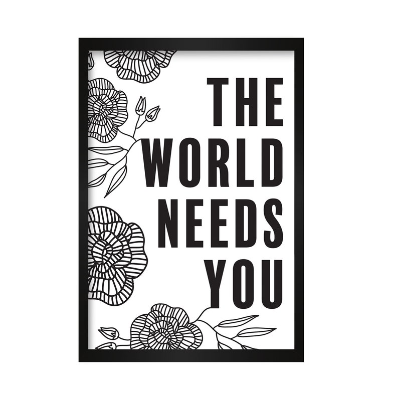5x7" PRINT - the World Needs You | Frameable | Kristin Leff Studio - Etsy
