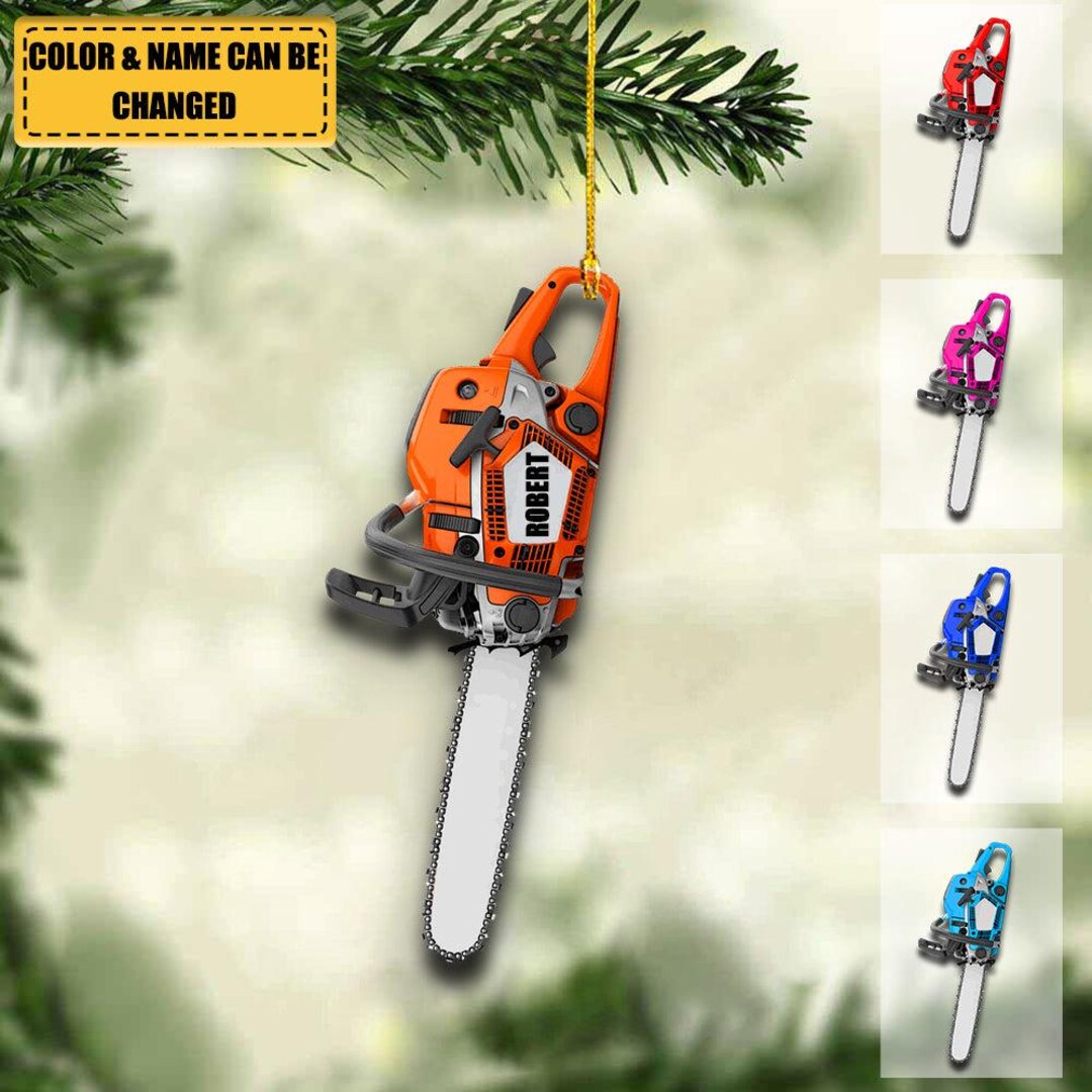 Personalized Chainsaw Christmas Ornament, Custom Logger Gift for Men ...