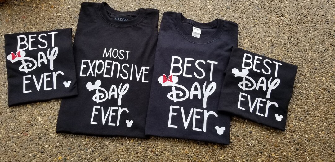 Best Day Ever - Most Expensive Day Ever- Matching Disney Shirts- Minnie ...