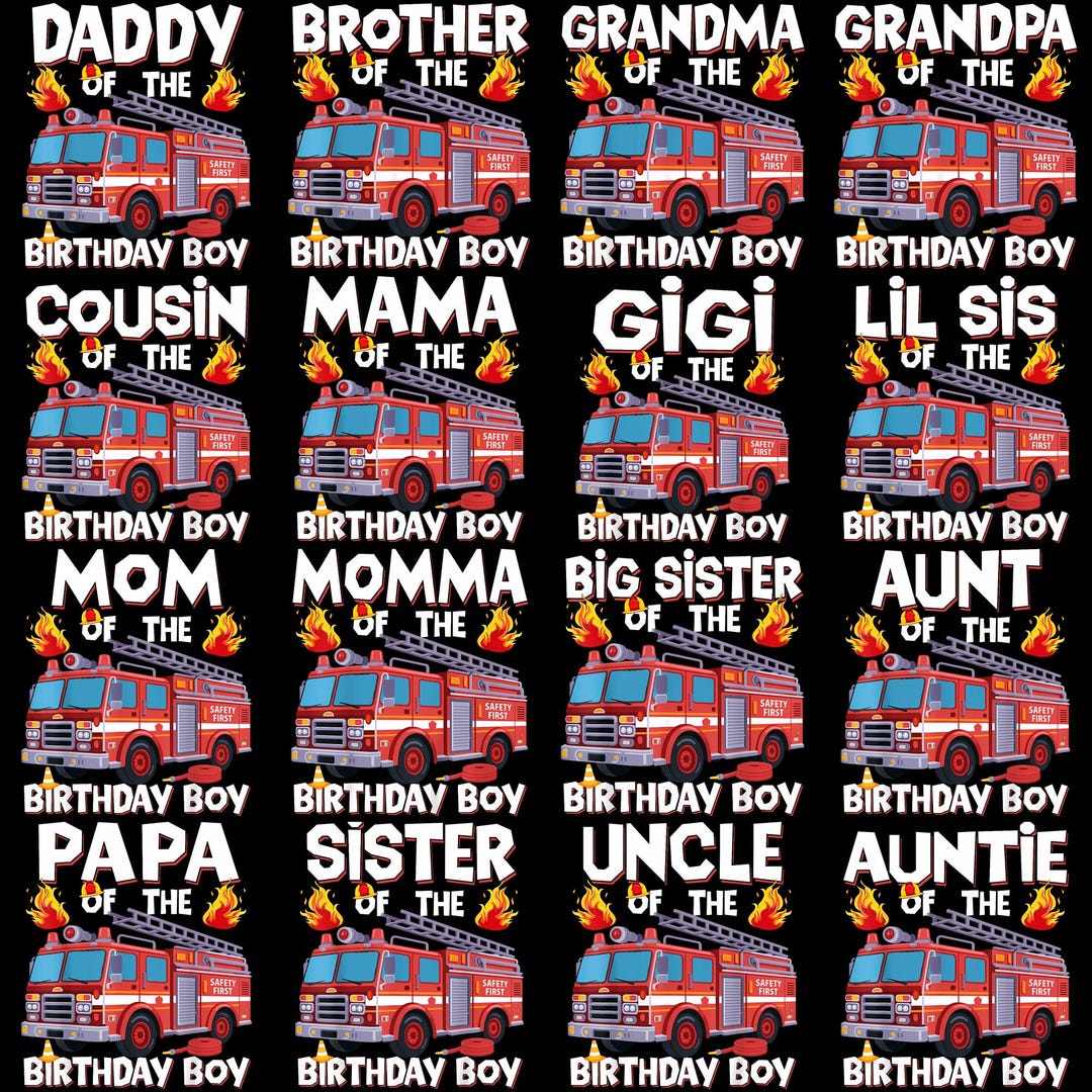 Birthday Boy Fire Truck PNG - Funny Firefighter Family Matching Clipart ...