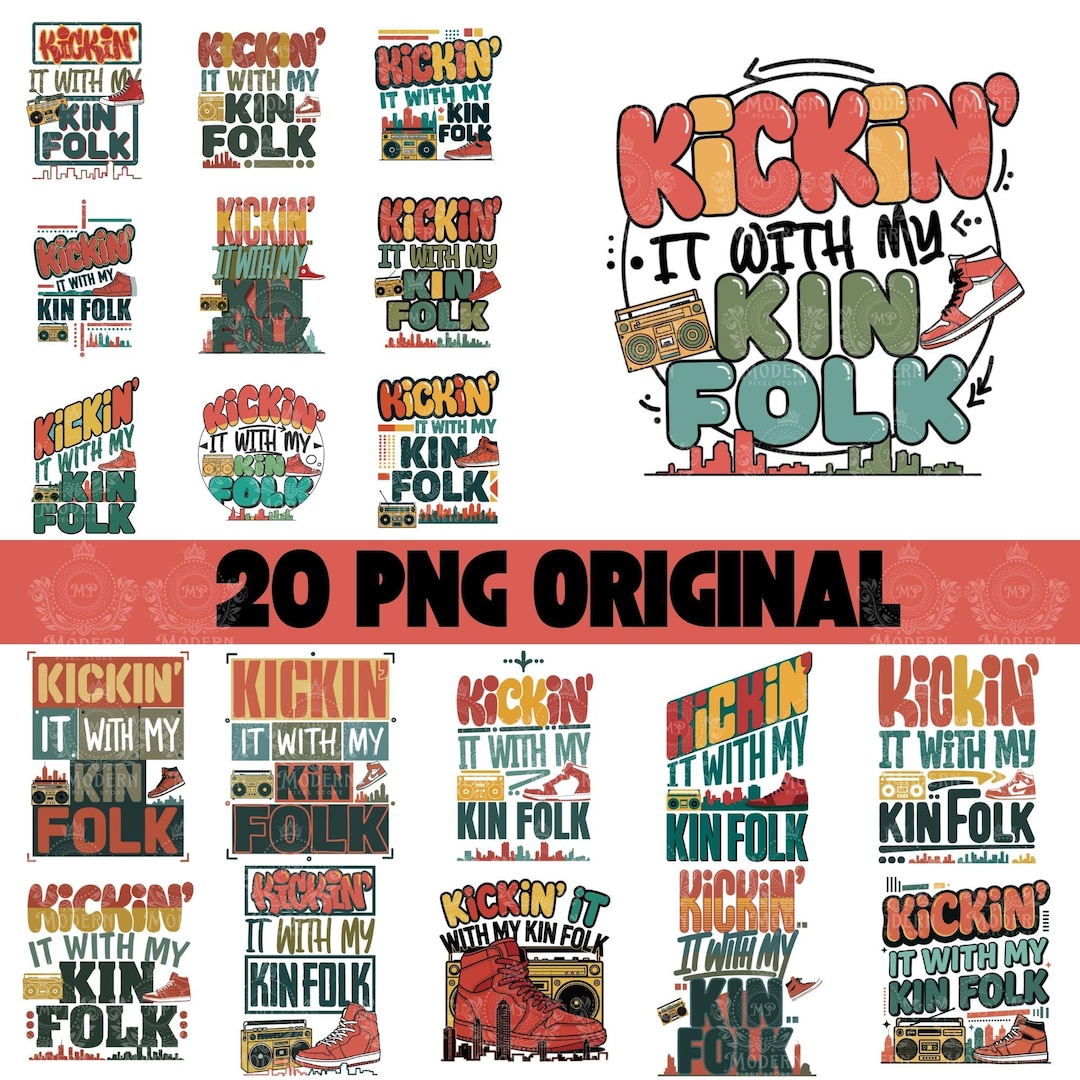 Kickin It With My Kinfolk PNG | Sneaker Matching Digital File | Retro ...