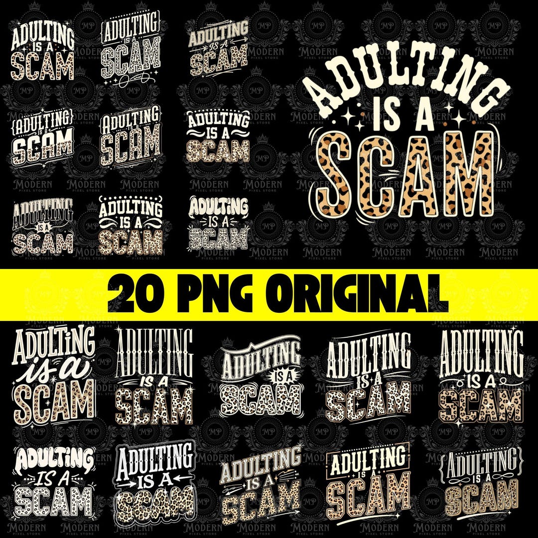 20 Adulting is a Scam Digital, Funny Quote Design, Leopard Print ...