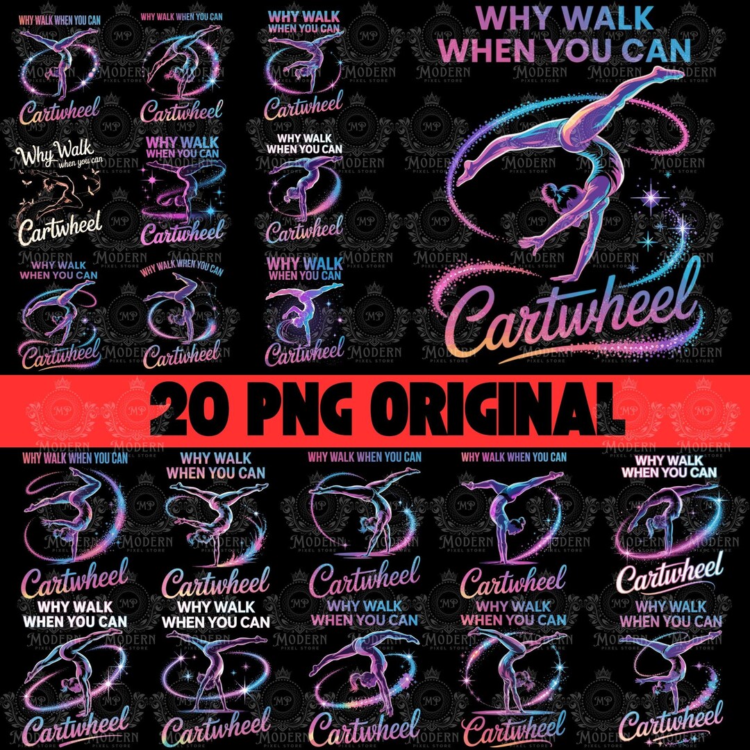 20 Design Gymnast Life PNG: Why Walk When You Can Cartwheel (digital ...