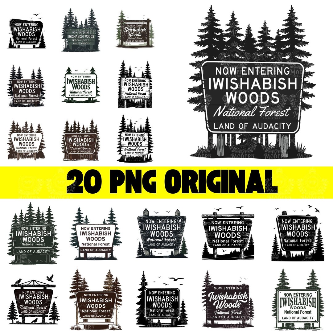 20 Now Entering I Wish A Bish Woods National Forest Land of Audacity ...