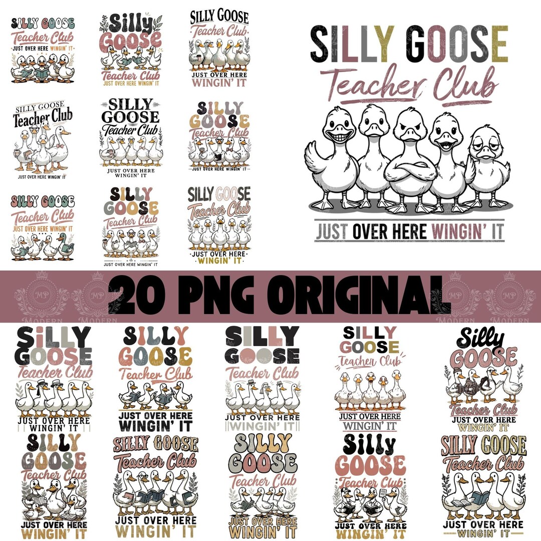 20 Design Silly Goose Teacher Club PNG, Funny Teacher Quote Digital ...