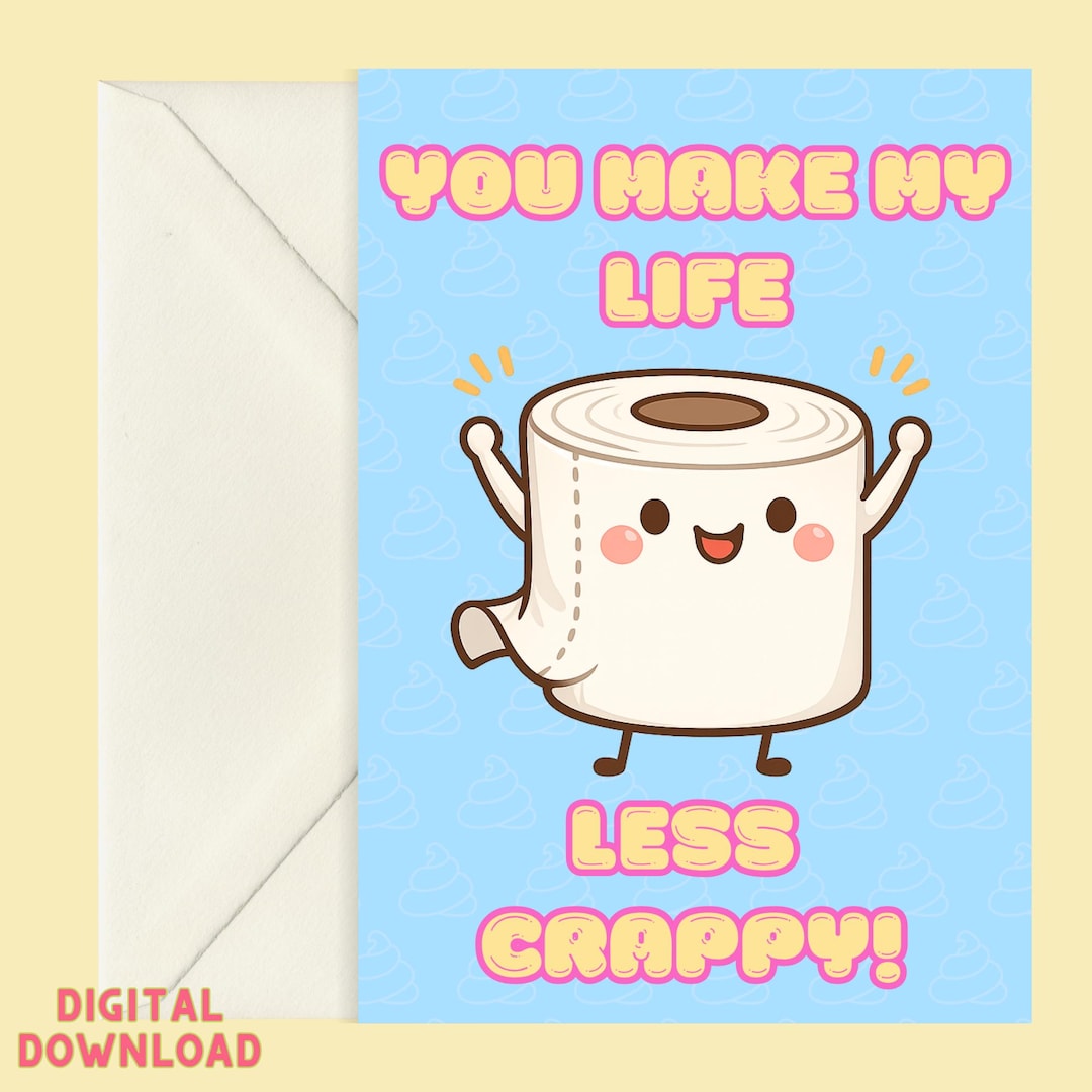 Funny Toilet Paper Card, Humorous Appreciation, Friendship Greeting ...