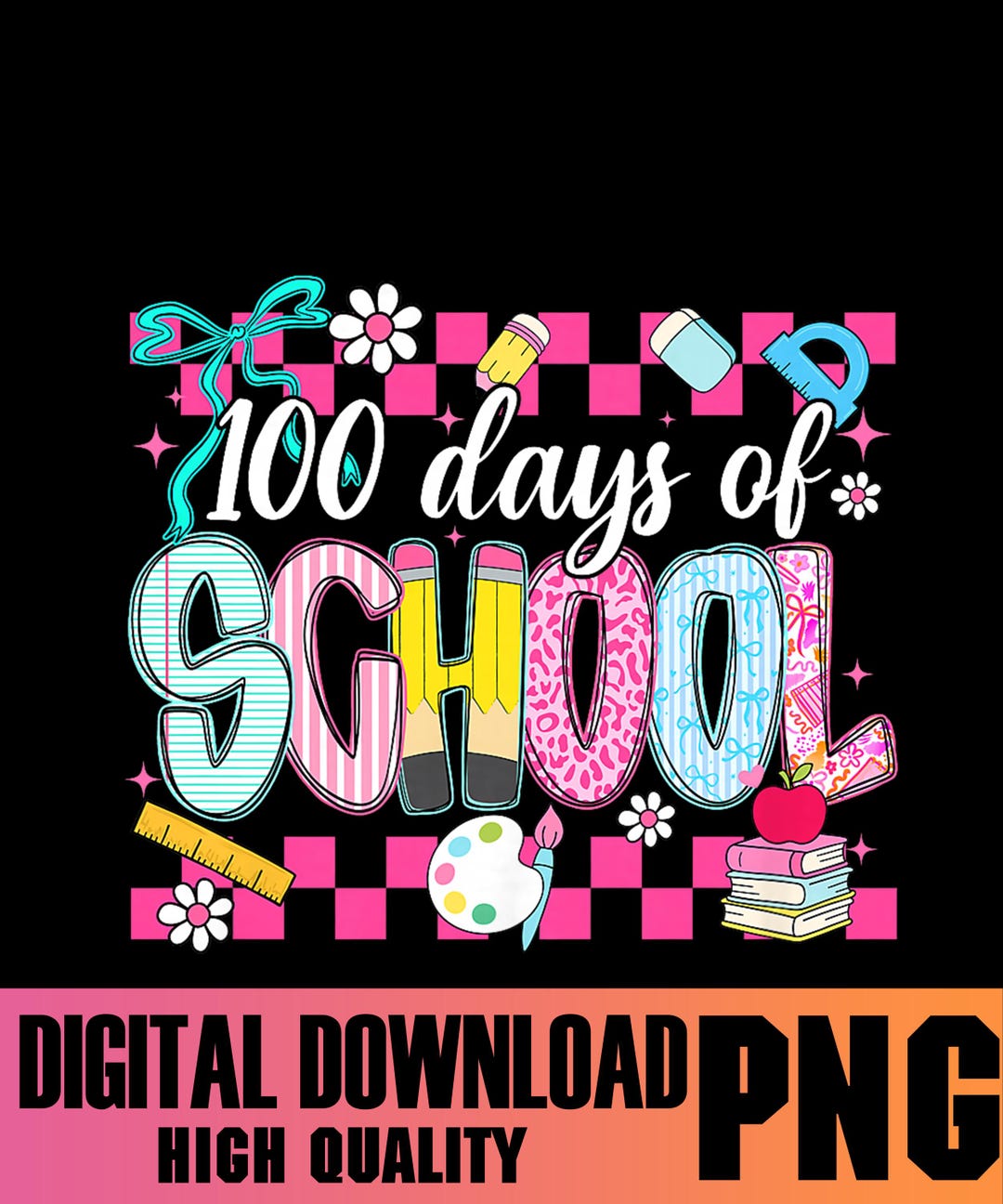 100 Days of School Coquette PNG, Teacher 100 Days PNG, Cute Pink Bow ...