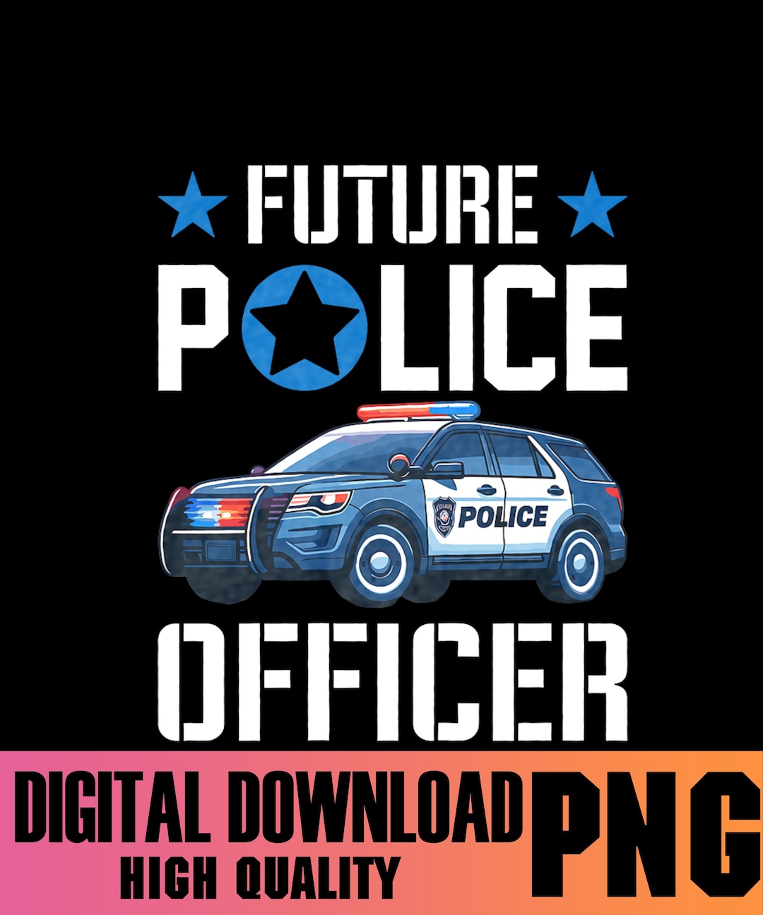 Future Police Officer PNG, Toddler Gifts (digital Download) - Etsy