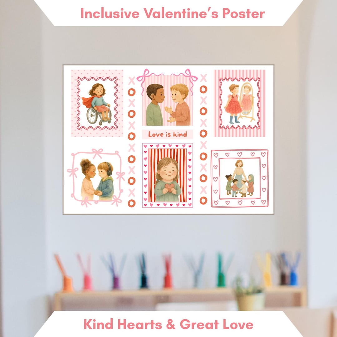 Inclusive Valentine Classroom Poster, Classroom Decor, SPED SEN SEND ...