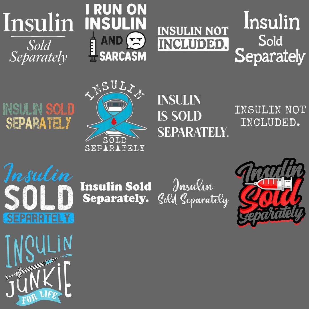 Insulin Sold Separately PNG – Funny Diabetes Awareness Clipart, T1D ...