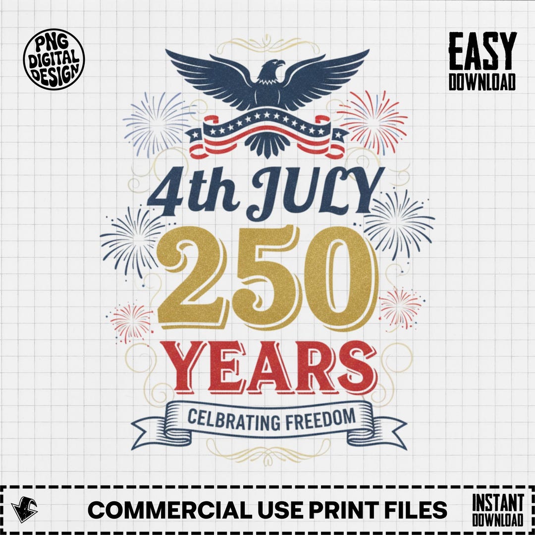 4th July PNG, 250 Years Anniversary Design, American Flag Eagle ...