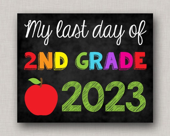 Last Day of Second Grade Sign,Last Day of 2nd Grade Sign,Last Day of ...