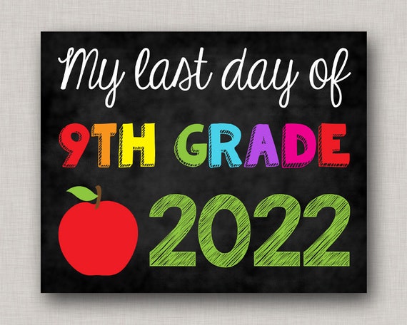 Last Day of Ninth Grade Sign,Last Day of 9th Grade Sign,Last Day of ...