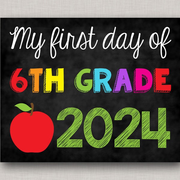 Printable First Day of Sixth Grade 2024 Sign Sixth Grade - Etsy
