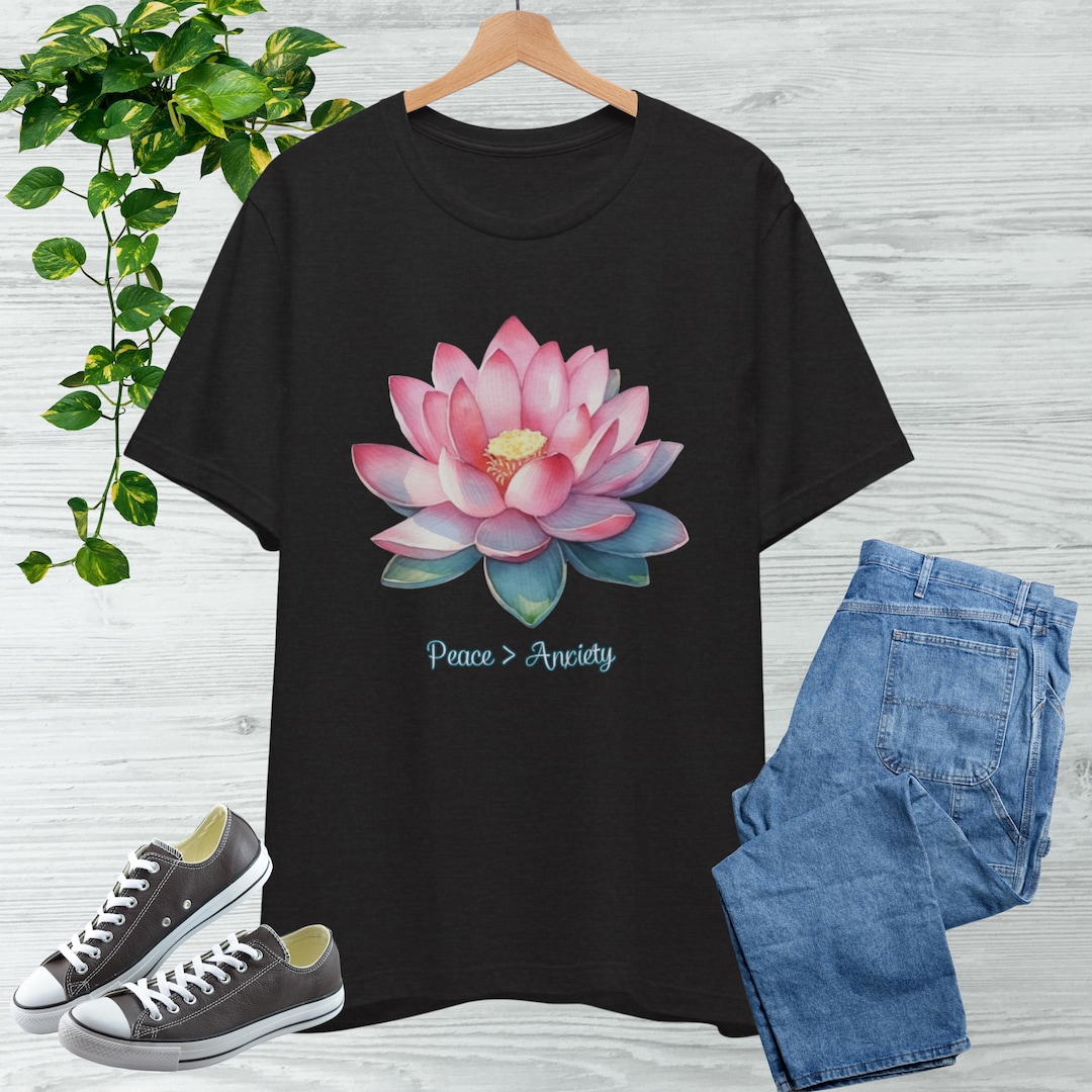 Peace Over Anxiety Shirt | Lotus Flower Mental Health Tee | Calm ...