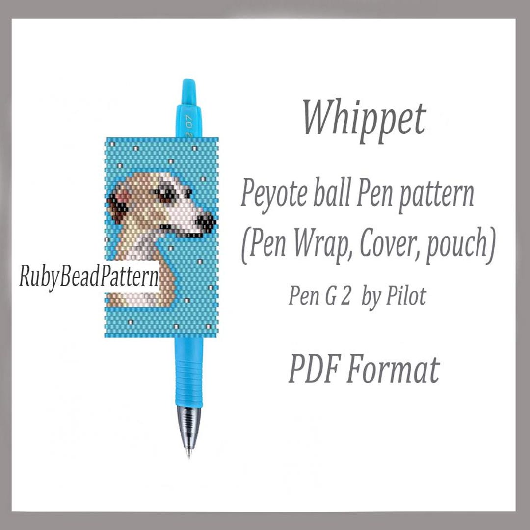 Whippet Dog Bead Pen Wraps Pilot G2, Whippet Bead Pattern Cover Pen ...