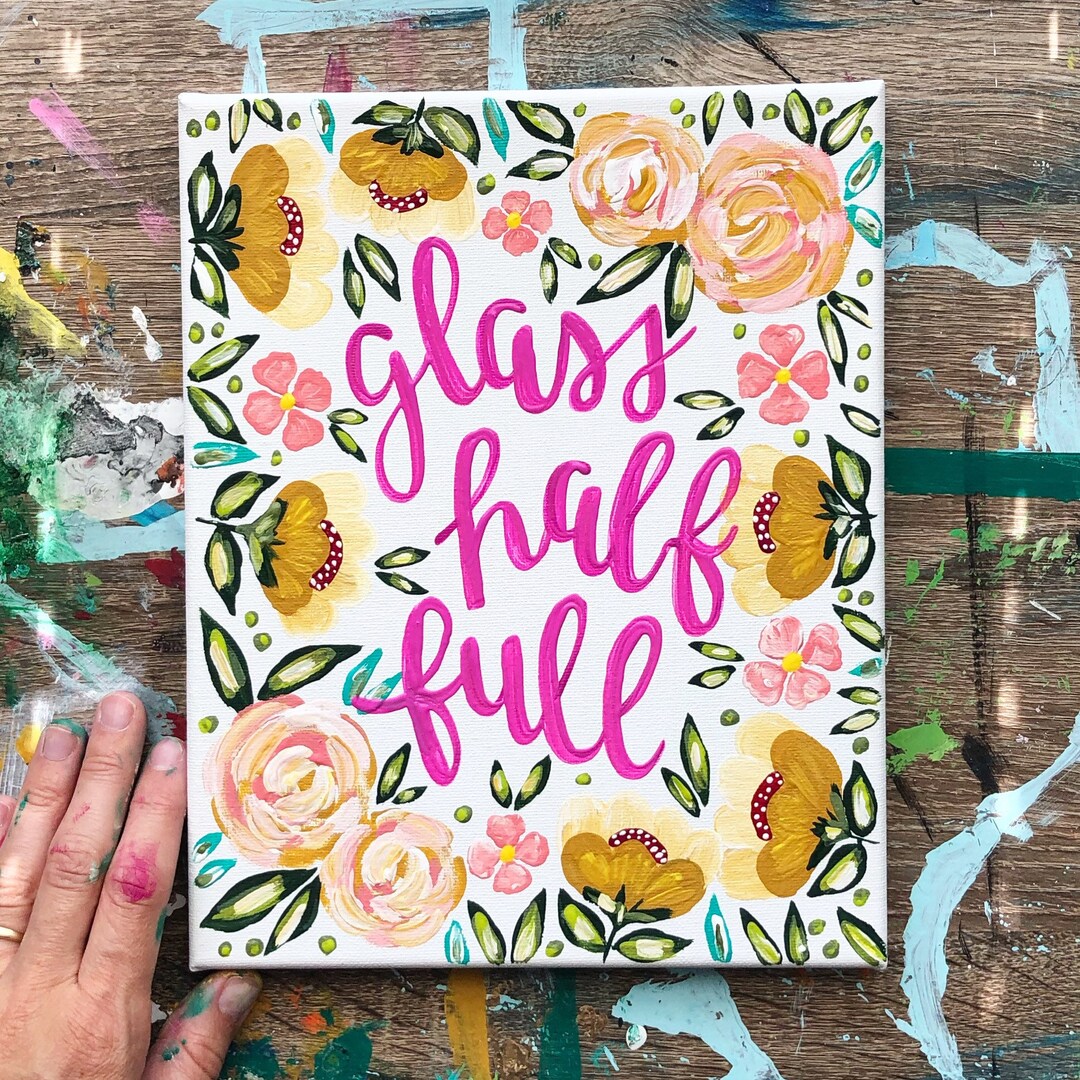 Glass Half Full Optimistic Sign Happy Thoughts - Etsy