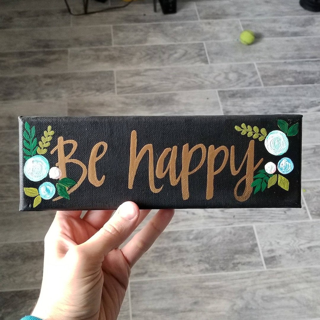 Be Happy Small Canvas Positive Outlook Sweet Painting - Etsy