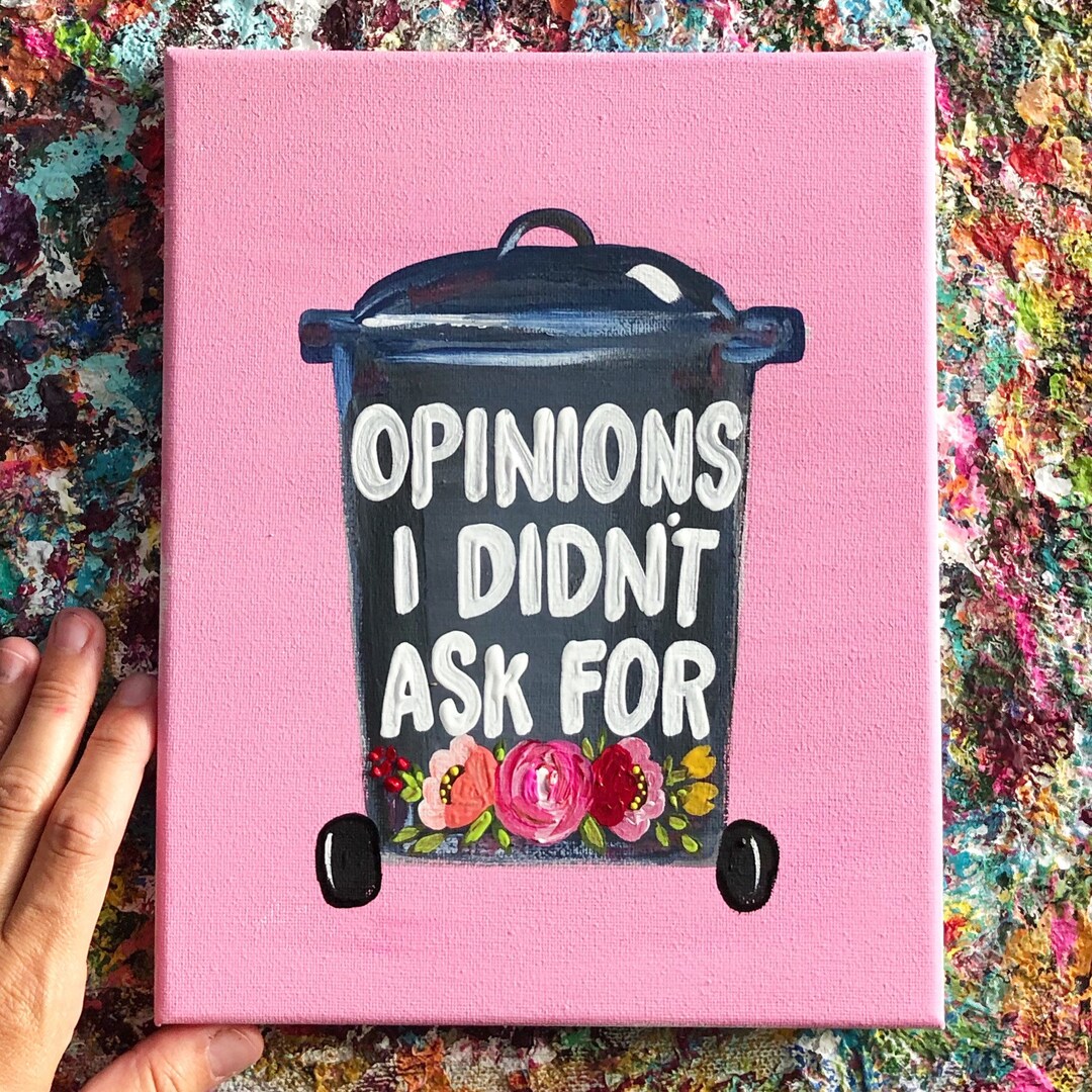 Opinion Keeper Funny Quote Trash Can Sarcastic Painting - Etsy