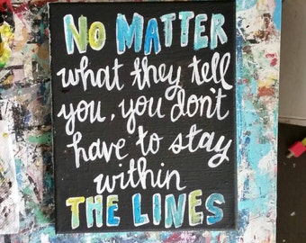 Color Outside the Lines Plastic Sign 00025 - Etsy