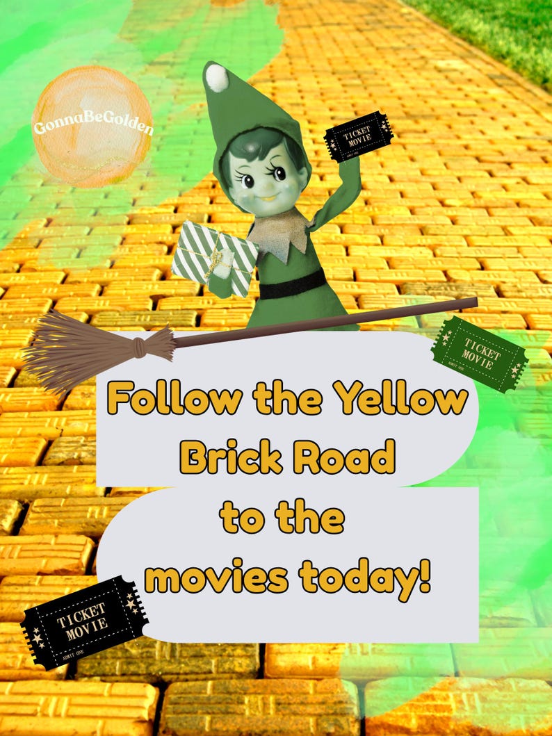WICKED Fun Elf Yellow Brick Road Poster AND Movie Tickets | Instant ...