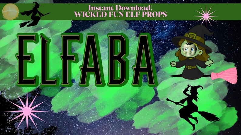 Wicked Witch Elf ELFABA Fun Holiday Elf Props & Cards | Instant ...
