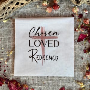 Precut Christian Quilt Square – Chosen, Loved, Redeemed - Cotton Fabric ...