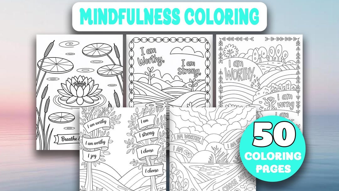 Mindfulness Coloring Pages With Positive Affirmations | Stress Relief ...