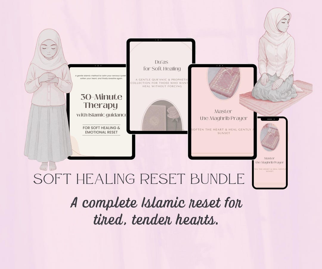 Soft Healing Islamic Bundle for Muslim Women | Emotional Healing, Duas ...