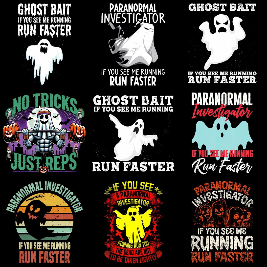 Ghost Bait If You See Me Running Run Faster PNG, Slay Spooky Humor ...
