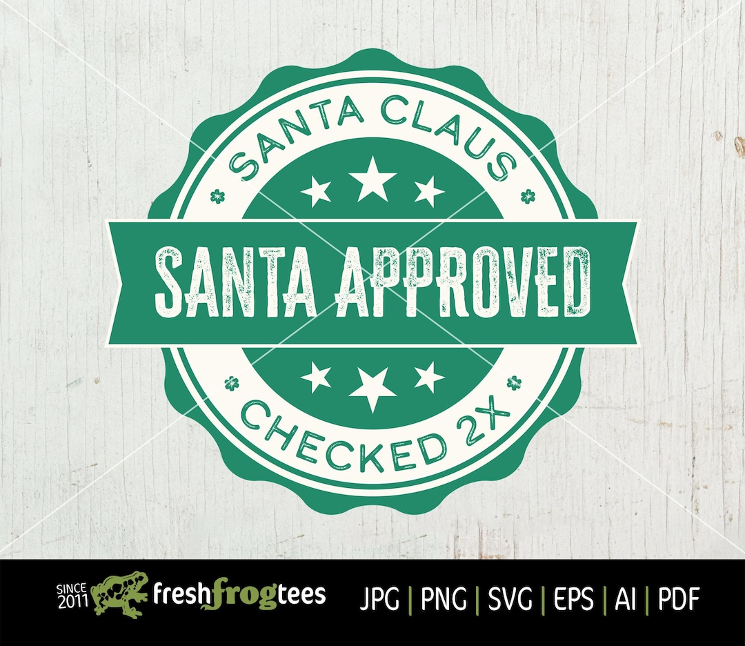 Santa Approved Stamp Clip Art | Santa Claus Approved Sticker - Etsy