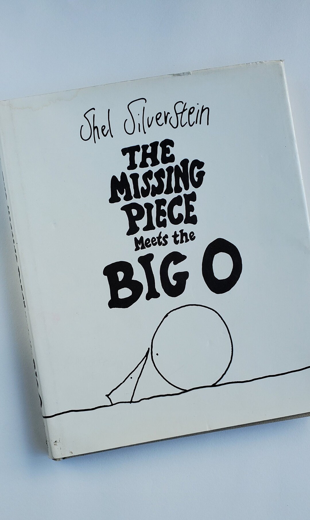The Missing Piece Meets the Big O by Shel Silverstein Hardcover First ...