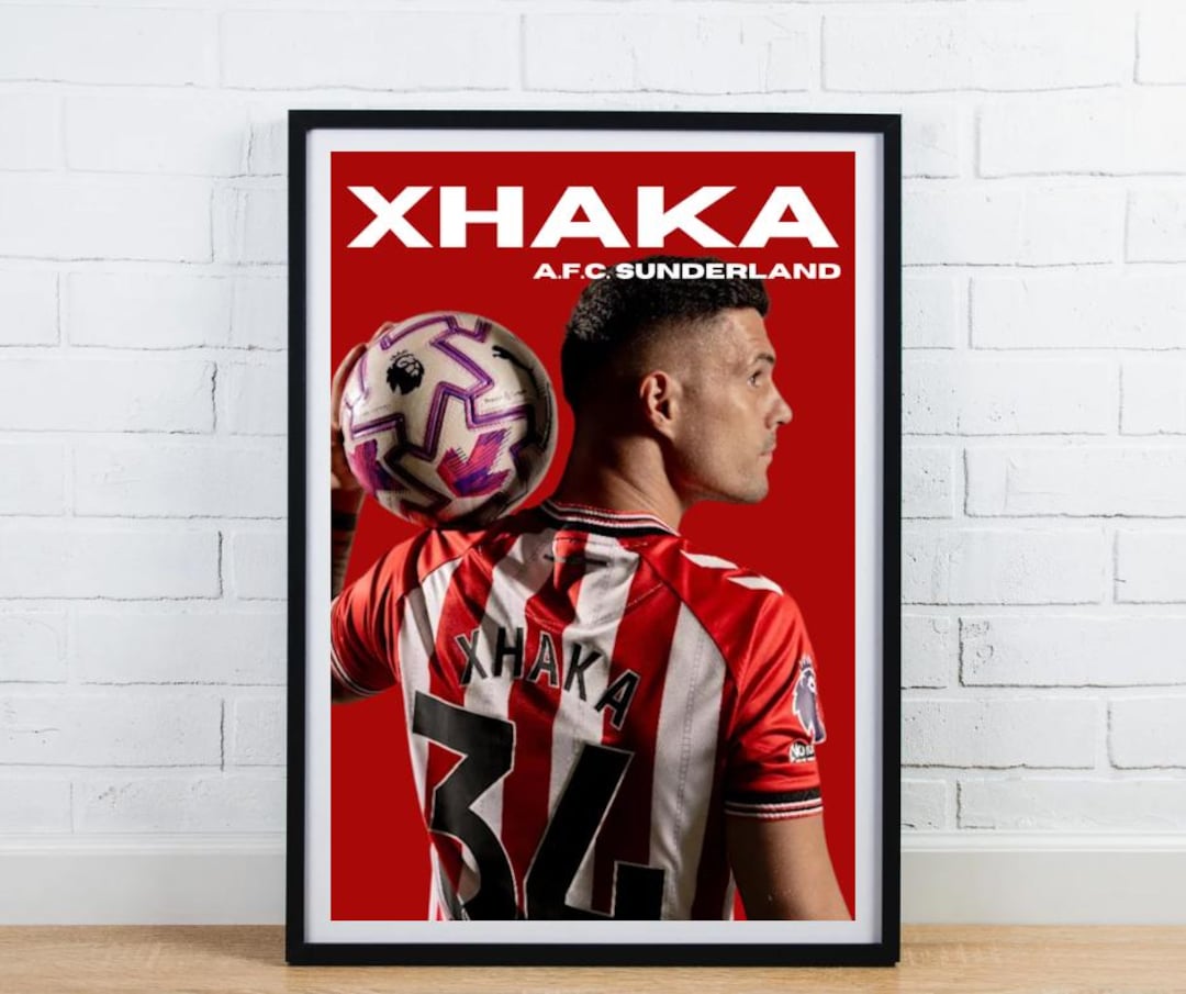 Granit Xhaka Football Poster | A.F.C. Sunderland Print | Digital ...