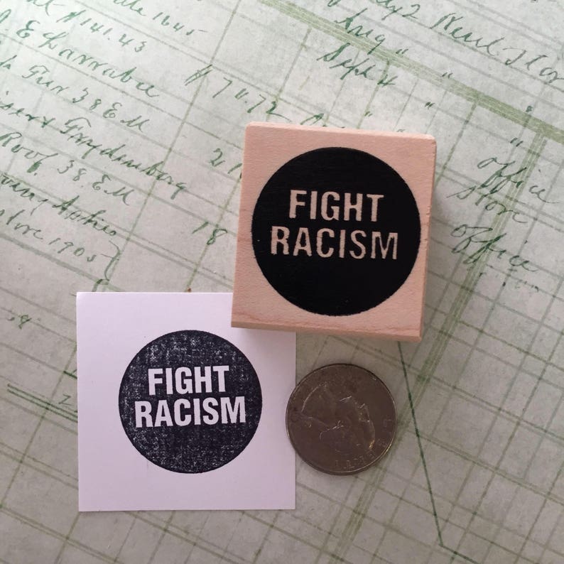 Fight Racism Rubber Stamp - Etsy