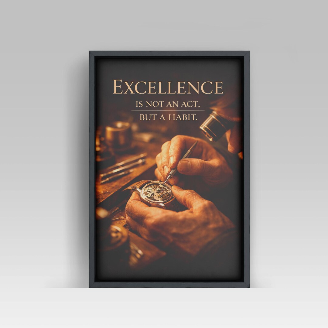 Excellence - Motivational Wall Art Posters – Inspirational Quotes for ...