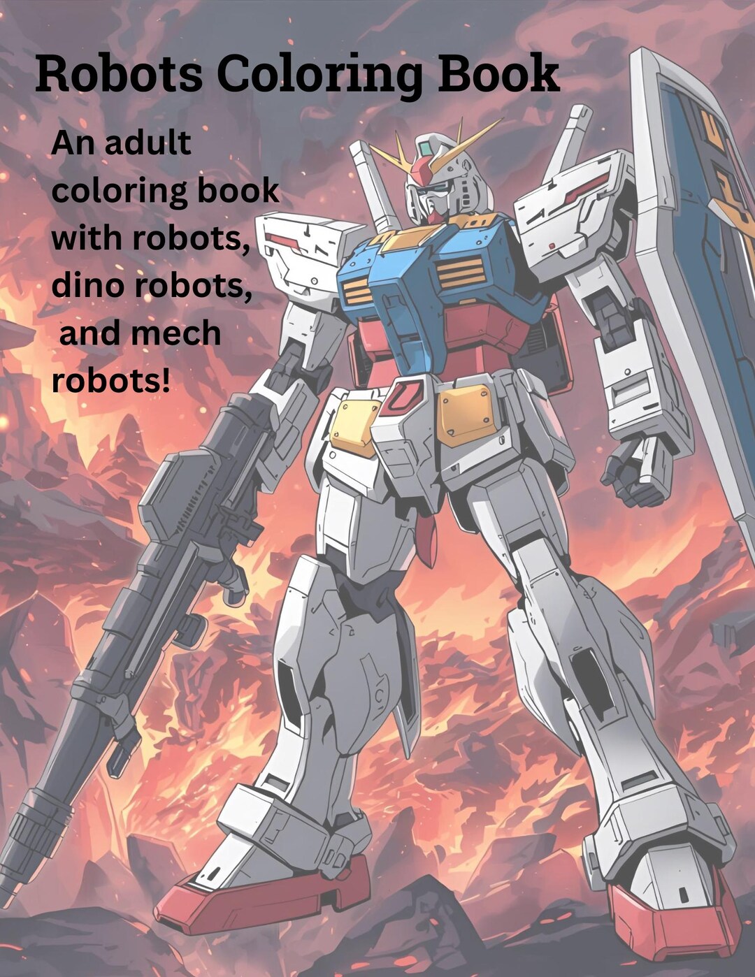 Robots Coloring Book | Mech Robots, Dino Robots & Futuristic Designs ...