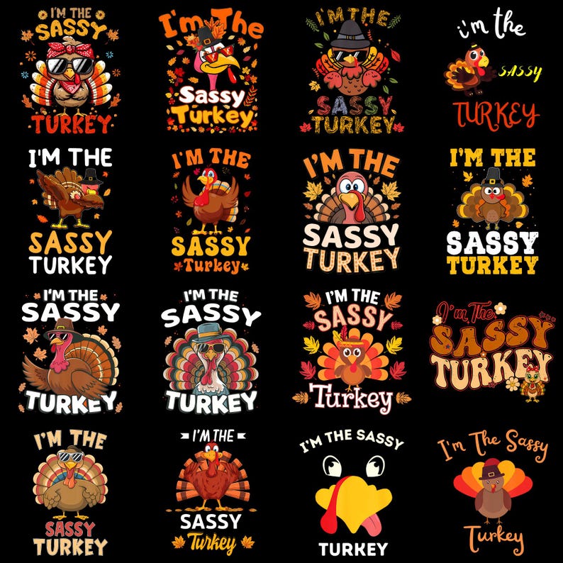 I’m the Sassy Turkey PNG – Funny Matching Family Group Thanksgiving ...