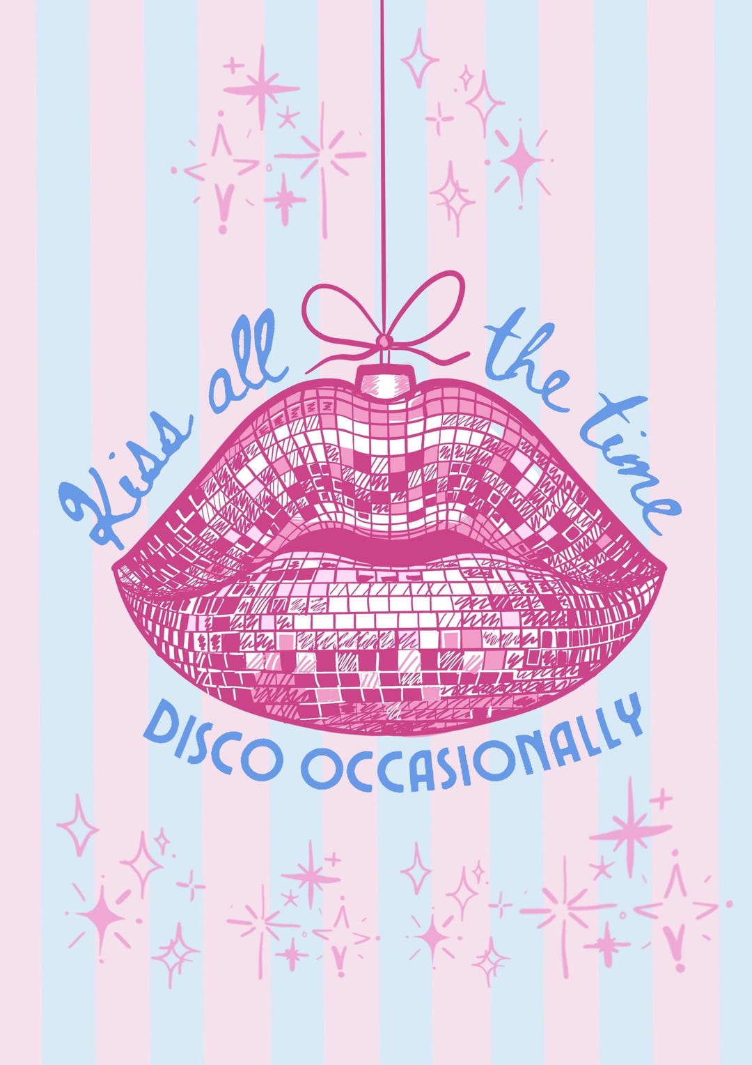 Kiss All the Time, Disco Occasionally Blue and Pink Disco Ball Lips Art ...