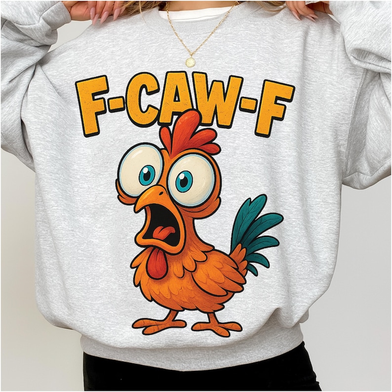 F-caw-f Chicken Funny PNG | Crazy Rooster Meme Shirt Design | Screaming ...