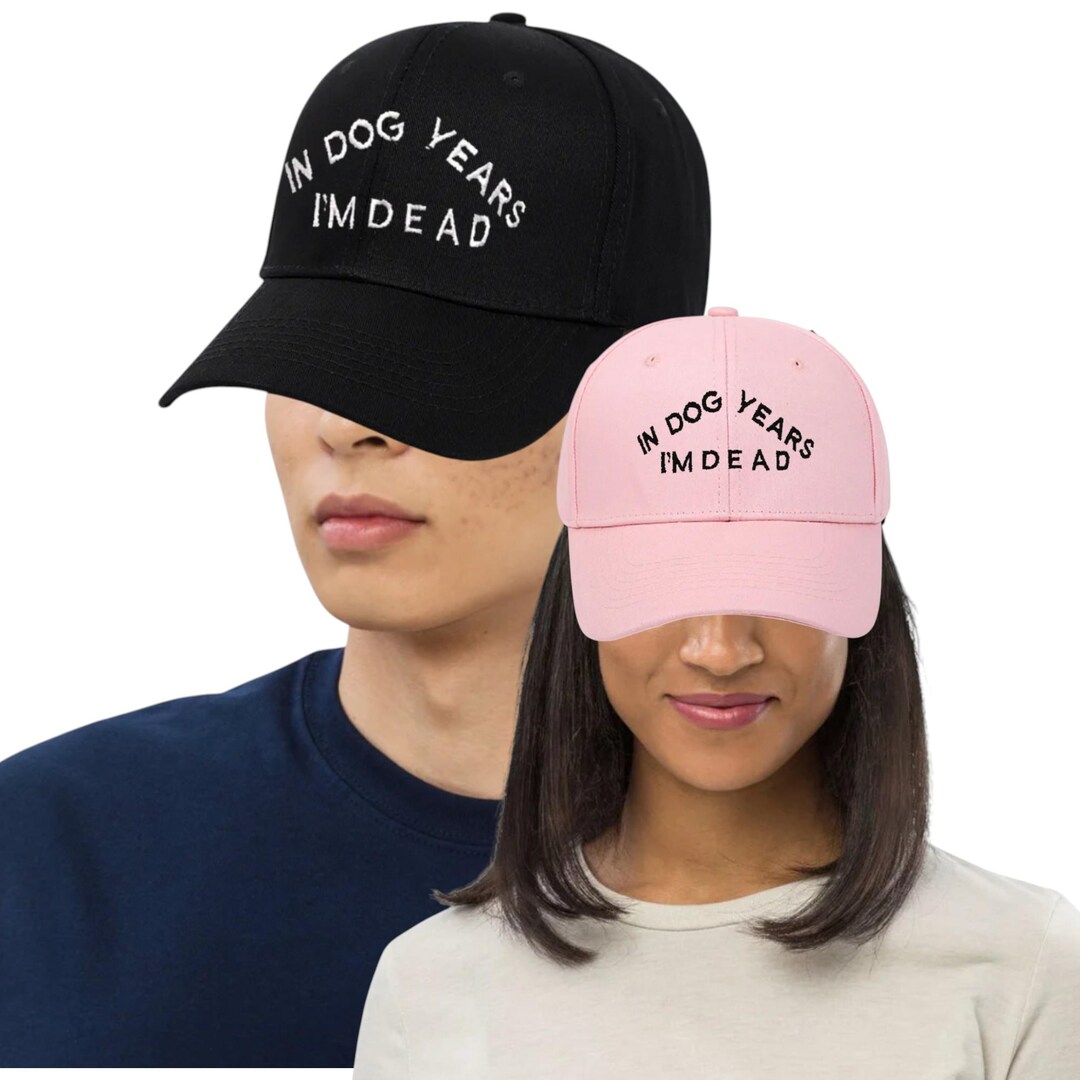 In Dog Years I'm Dead Hat Embroidered Baseball Cap Fur Dog Mom Cap Dog ...