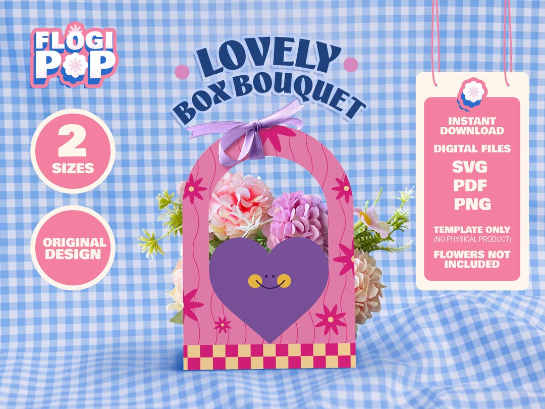 Lovely Bouquet Box Template | SVG PDF PNG | Printable Gift Box | Floral ...