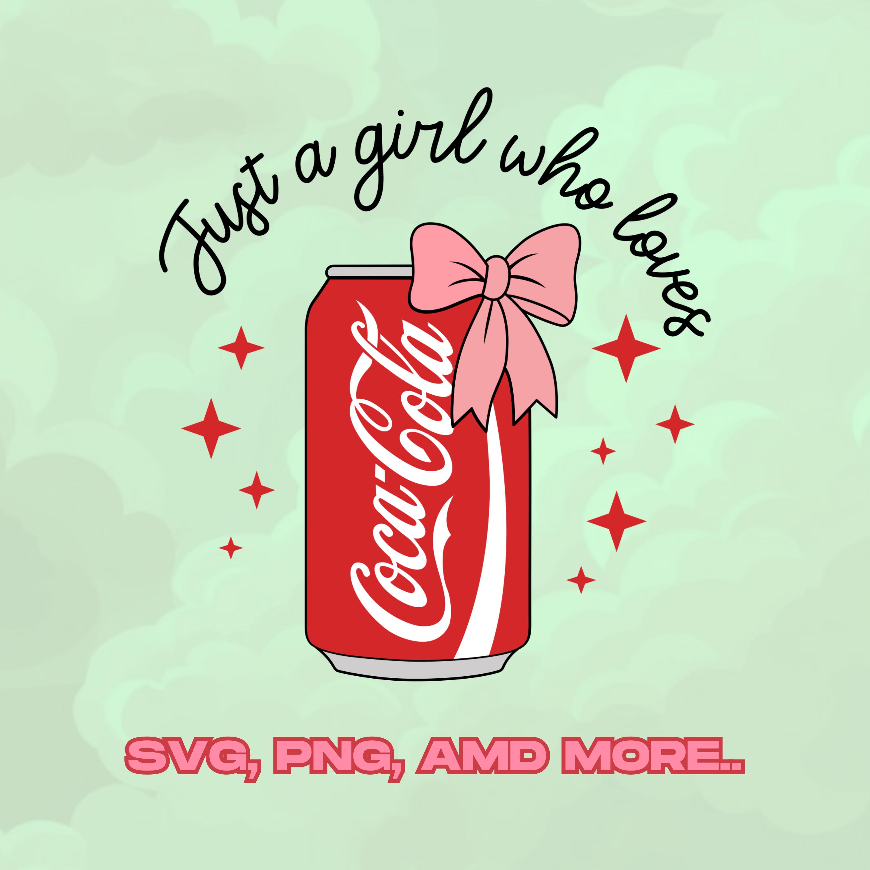 Just a Girl Who Loves Coca Cola SVG PNG, Cute Red Soda Can Clipart With ...