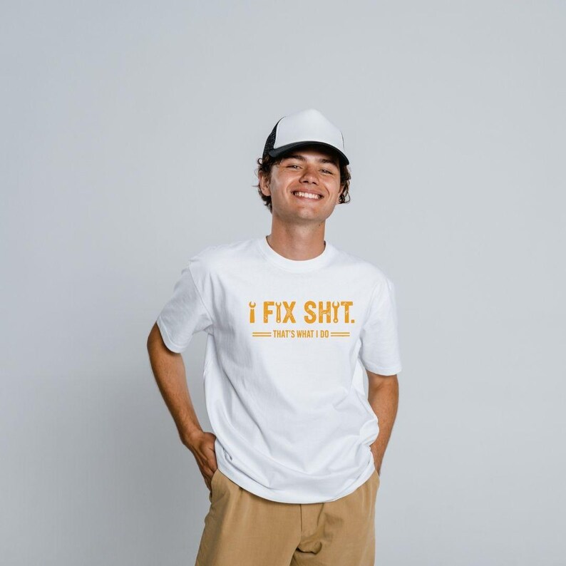 I Fix Shit File Digital Printable, Funny Mechanic Quote Design, Dirty ...