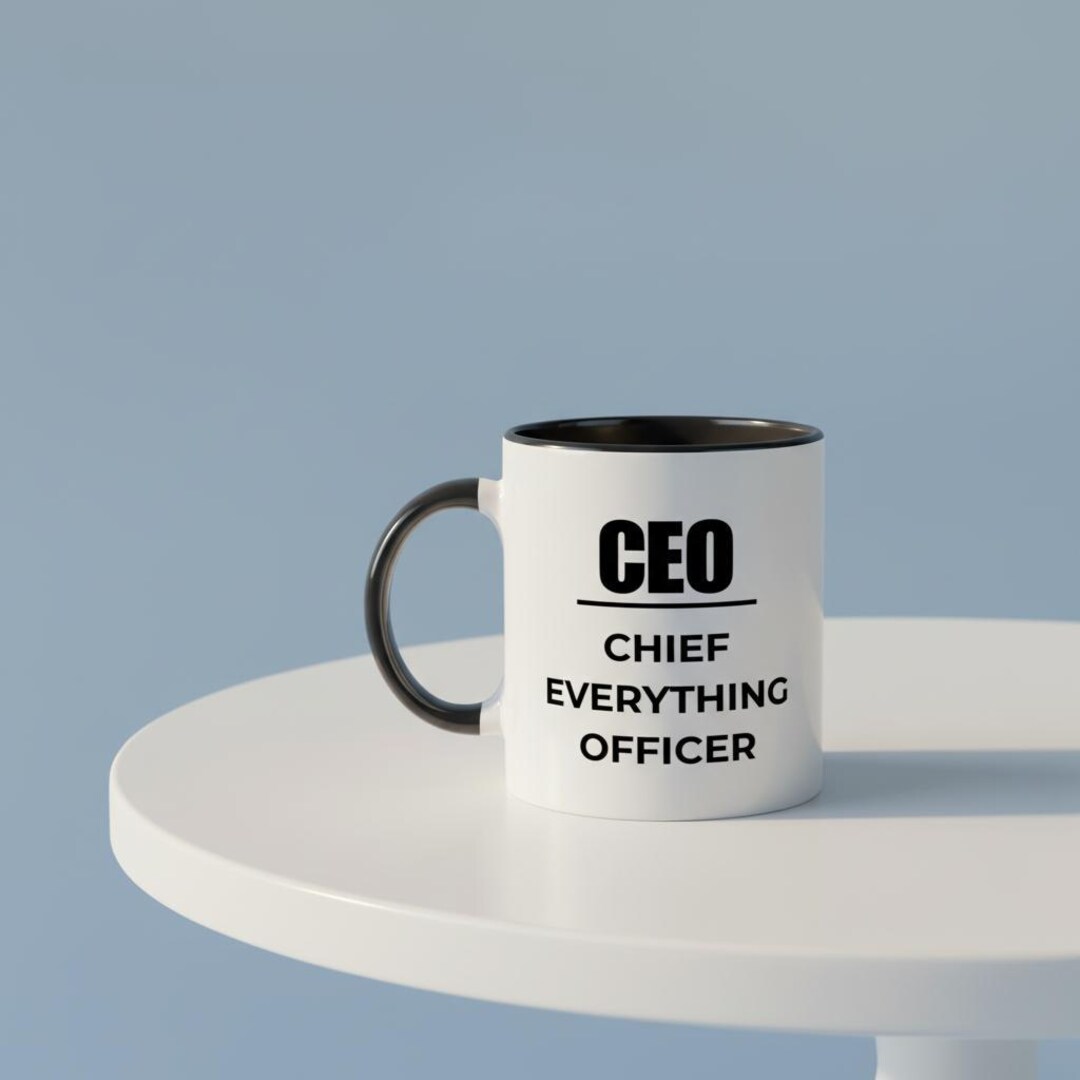 CEO: Chief Everything Officer Mug – Funny Entrepreneur Gift, Coffee Mug ...