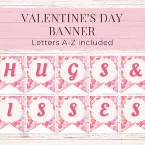 Valentine Banner Printable | Alphabet Bunting for Classroom Parties ...