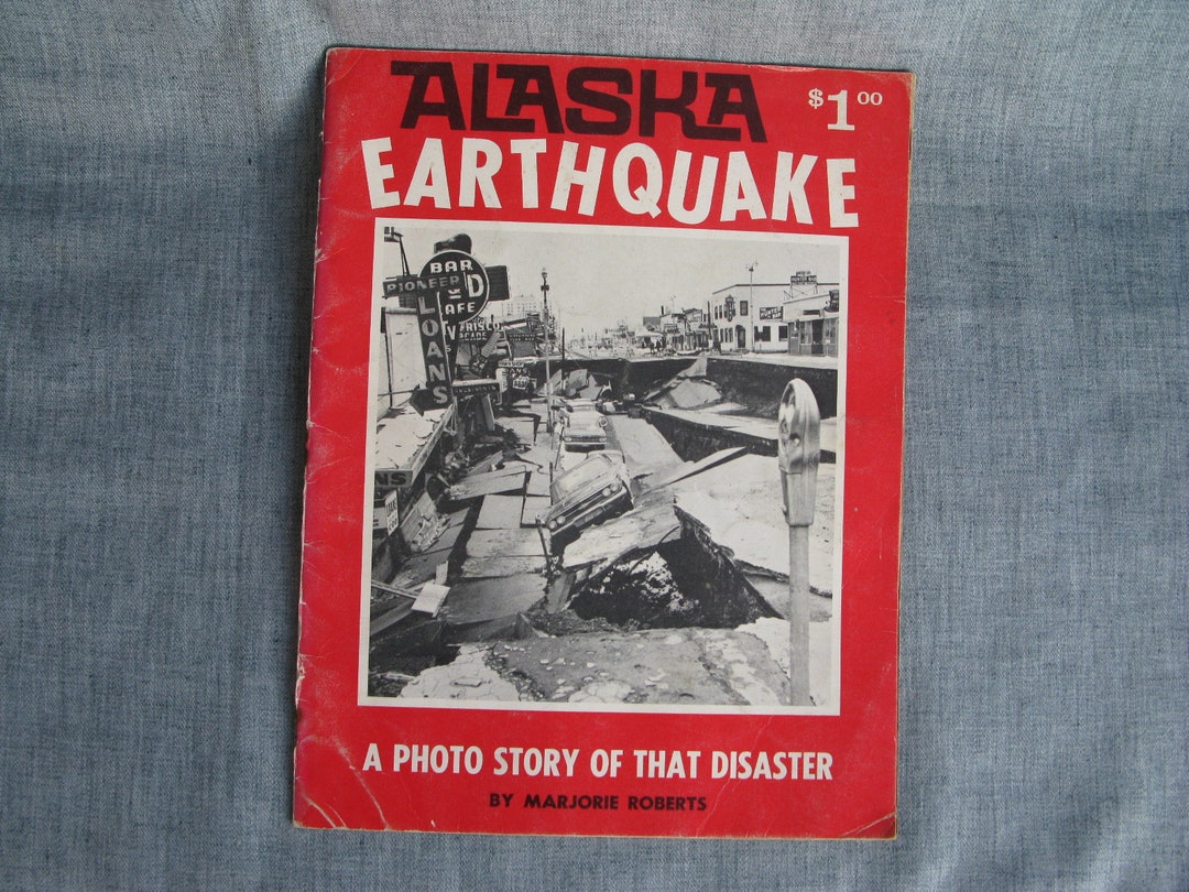 Vintage Alaska Earthquake Magazine Photo Story of That Disaster by ...