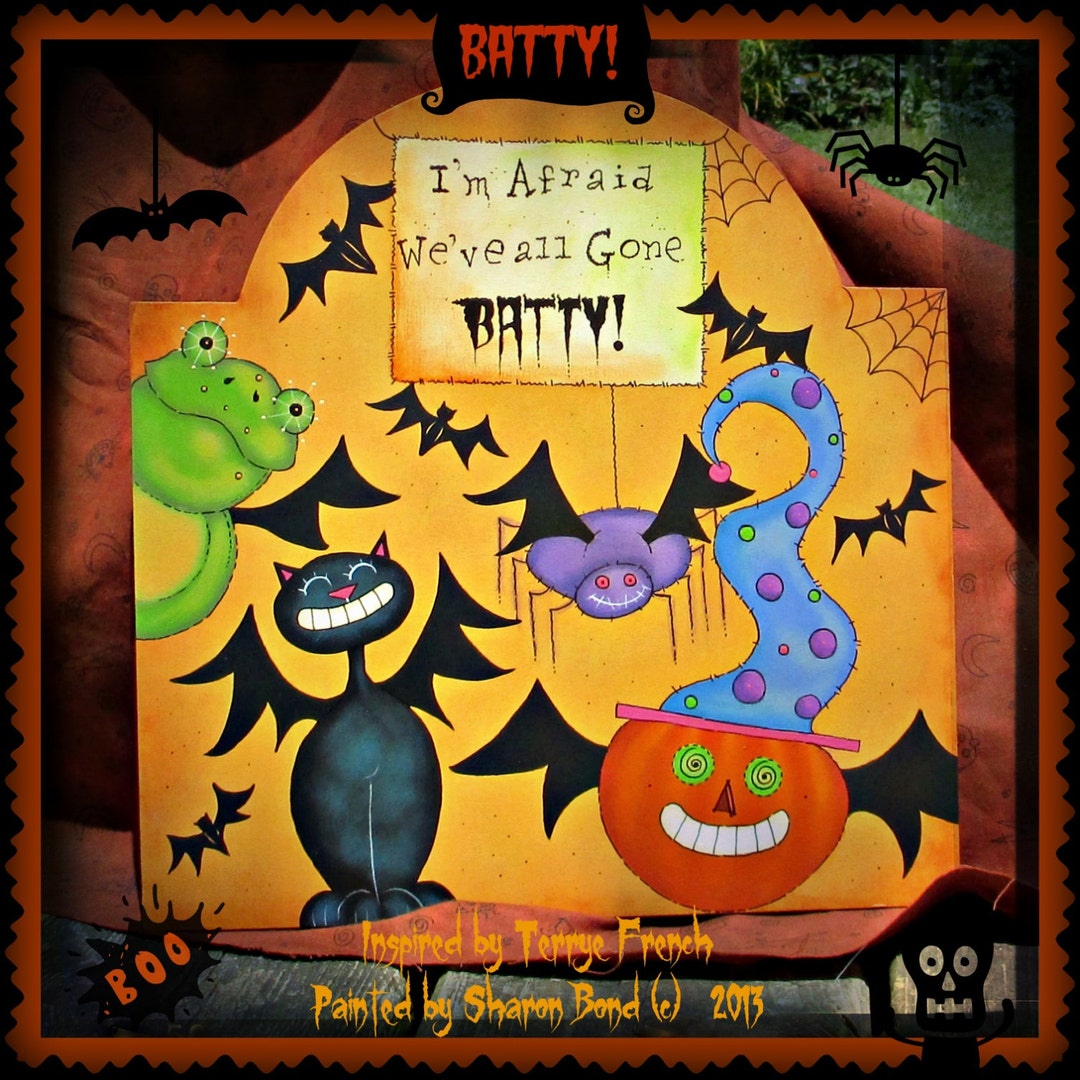 E PATTERN - Gone Batty! What Fun for Halloween - All Kinds of Batty ...