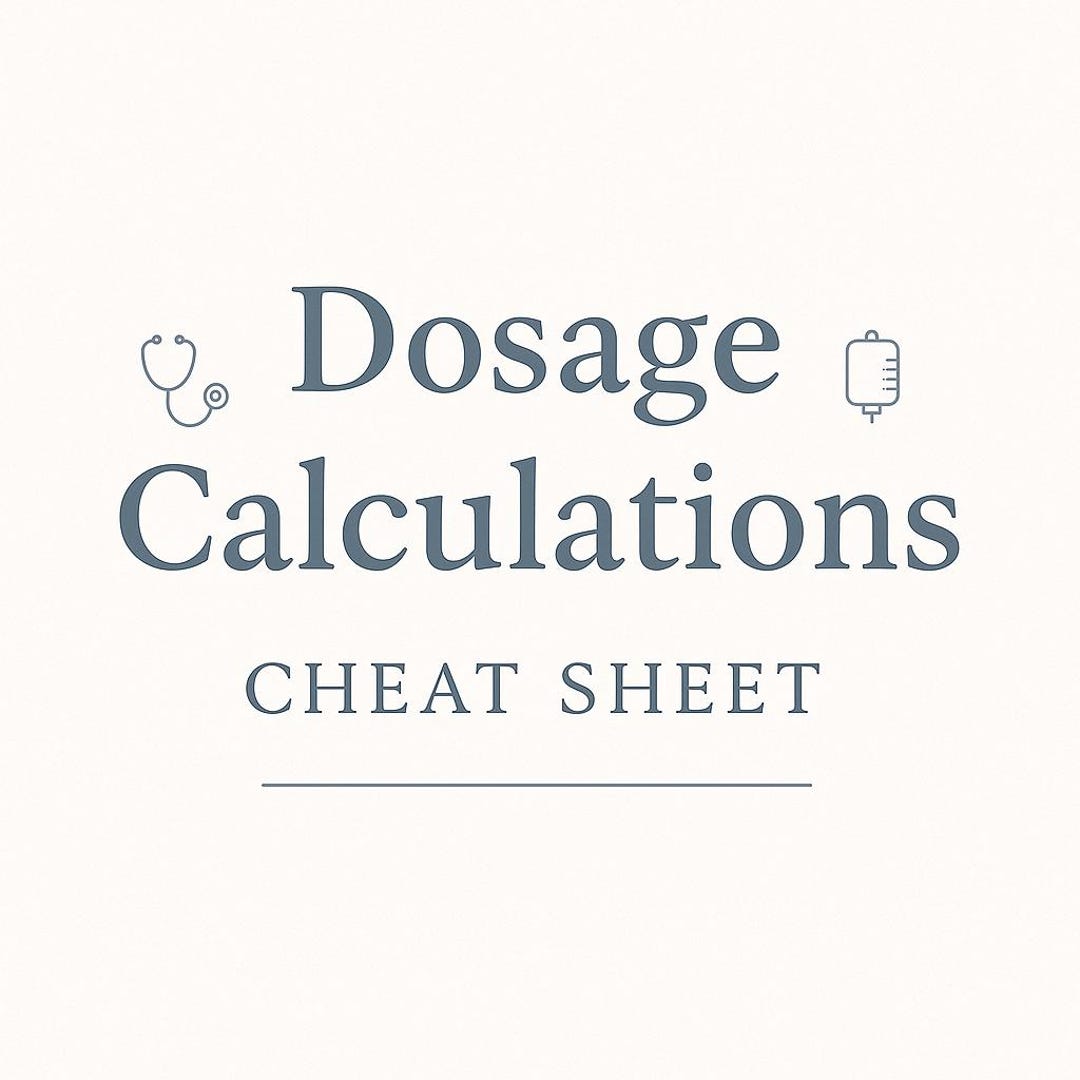 Nursing Dosage Calculations Cheat Sheet | Medication Math & Conversions ...